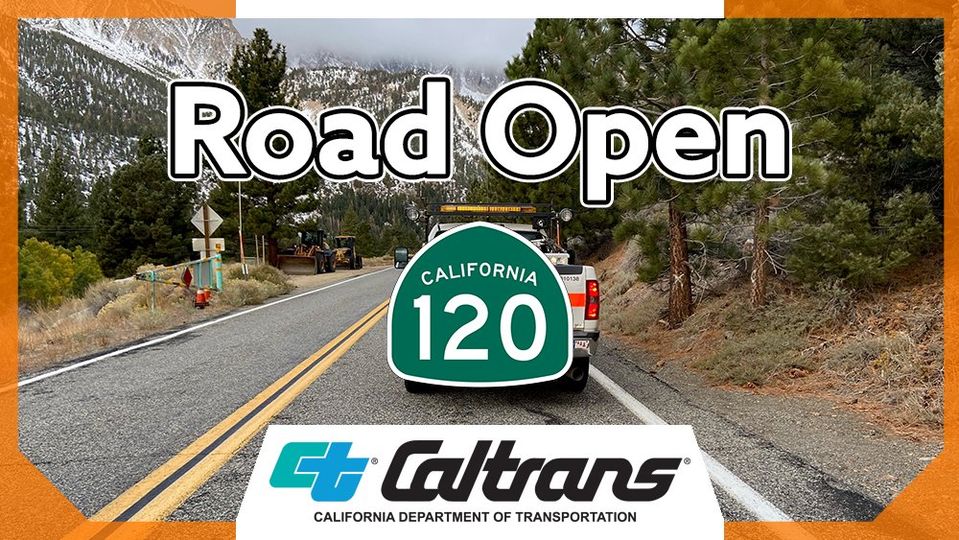 Caltrans Road State Route 120W Reopens at Lee Vining Gate - Sierra Wave ...